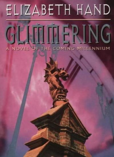 Glimmering By Elizabeth Hand 9780006480273| eBay