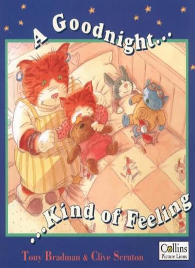 A Goodnight Kind of Feeling By Tony Bradman, Clive Scruton ...