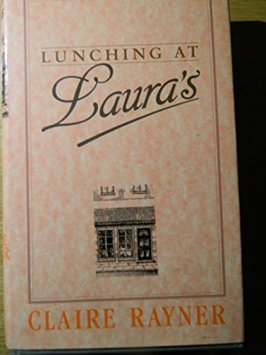 Lunching at Laura's By Claire Rayner. 9780091652203 9780091652203 | eBay UK