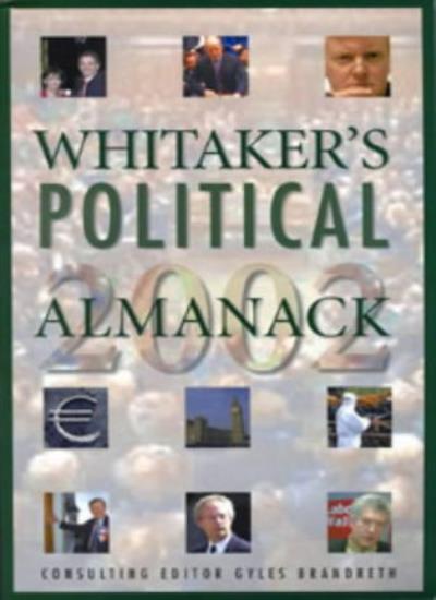 Whitaker's Political Almanack 2002 By Vanessa White, Gyles Brandreth ...