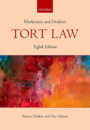 Markesinis & Deakin's Tort Law By Simon Deakin, Zoe Adams 9780198747963 ...