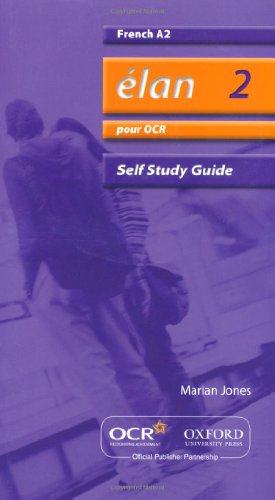 Élan 2: Pour OCR A2 Self-Study Guide with CD-ROM By Marian Jones ...