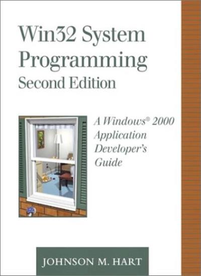 Win32 System Programming: A Windows 2000 Programmer's Guide (Addison-Wesley Mic 201703106 | eBay UK