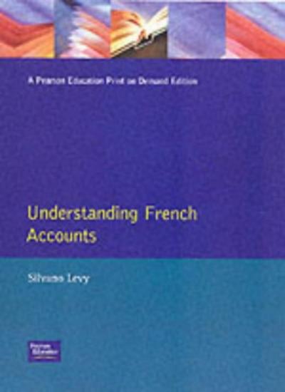 Understanding French Accounts: Language and Terminology (Understanding ...