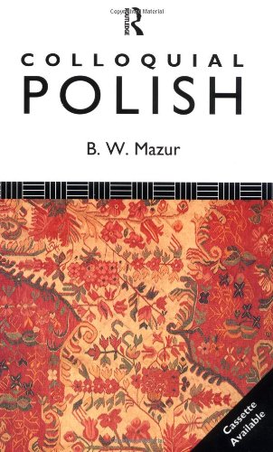 Colloquial Polish: A Complete Language Course (Colloquial Series) By ...