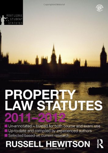 Property Law Statutes 2011-2012 (Routledge Student Statutes) By Russell ...
