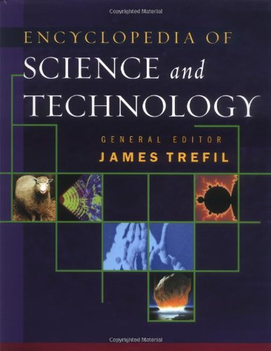 The Encyclopedia of Science and Technology By James Trefil ...