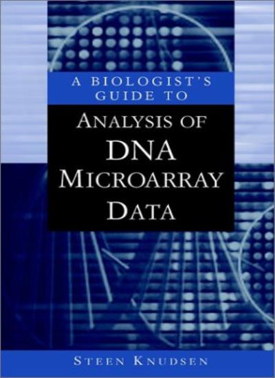 A Biologist's Guide to Analysis of DNA Microarray Data By Steen Knudsen 9780471224907 | eBay UK