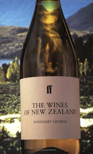 The Wines of New Zealand (Classic Wine Library) By Rosemary Geo ...