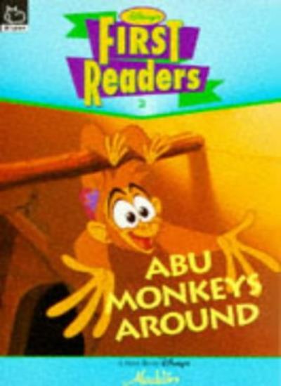 Abu Monkeys Around (Aladdin) (Disney First Reader) By Ann Schreiber ...