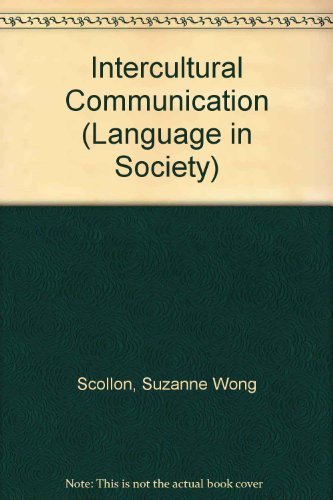 Intercultural Communication (Language in Society) By Suzanne Wong ...
