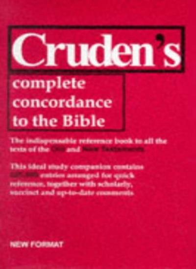 Cruden's Complete Concordance to the Bible (Concordances) By Al ...