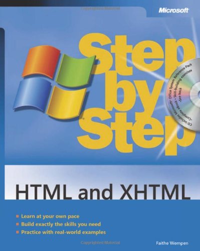 HTML & XHTML Step By Step Book/CD Package (Step by Step (Microsoft)) By Faithe 9780735622630 ...