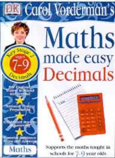 Decimals: Decimals Workbook (Carol Vorderman's Maths Made Easy) By ...