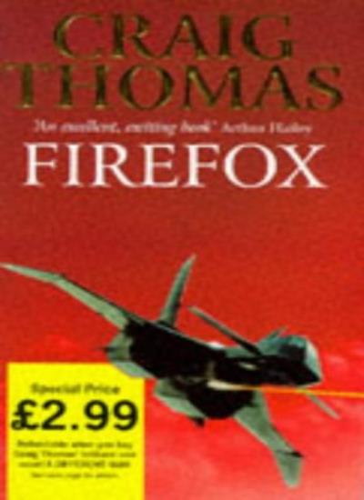 Firefox By Craig Thomas. 9780751519853 9780751519853 | eBay UK