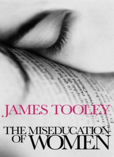 The Miseducation of Women By Professor James Tooley 9780826450944 | eBay UK