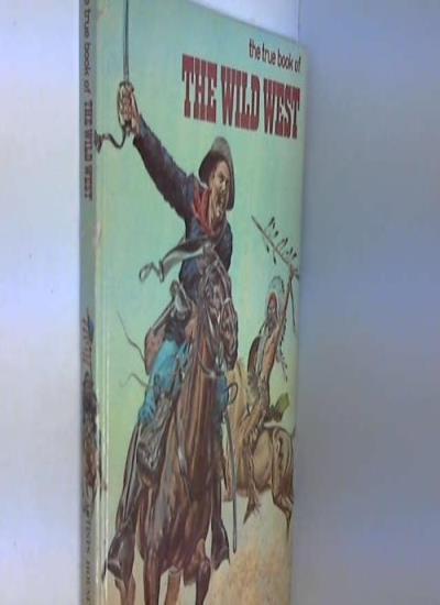 True Book of the Wild West 9780861340019 | eBay UK