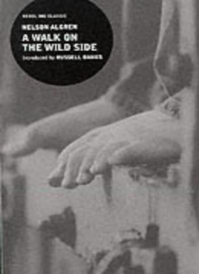 A Walk on the Wild Side ("Rebel Inc." Classics) By Nelson Algren ...