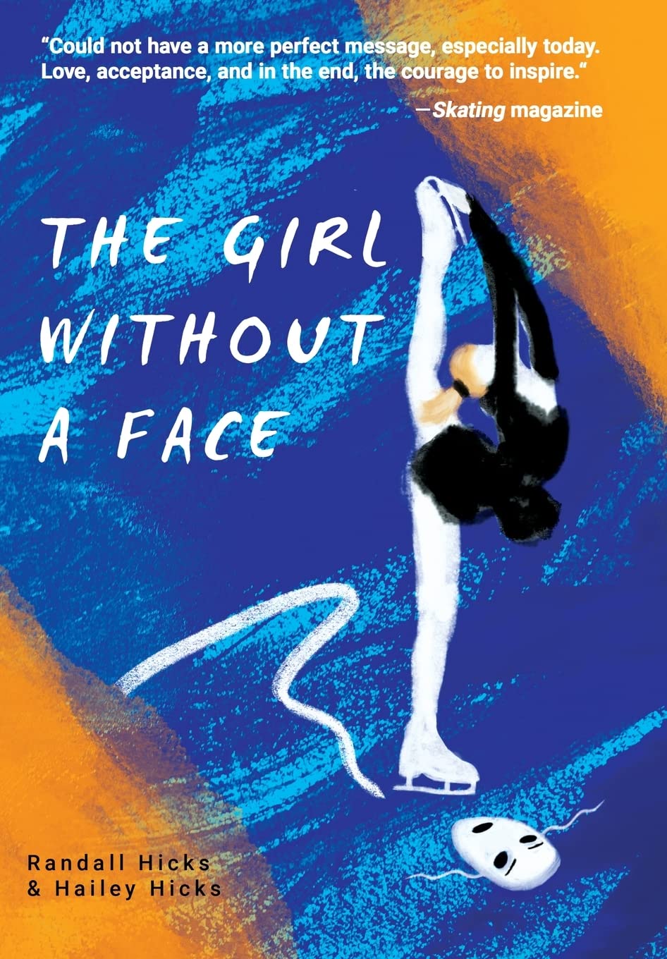 THE GIRL WITHOUT A FACE By Hicks, Randall Randall Hicks, Hailey Hicks ...