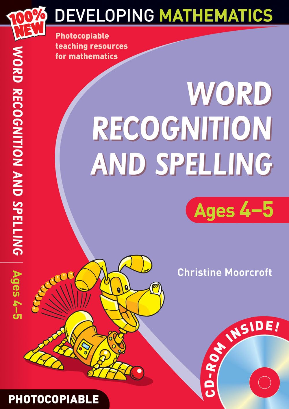 Word: Recognition and Spelling Ages 4-5 (100% New Developing Literacy ...