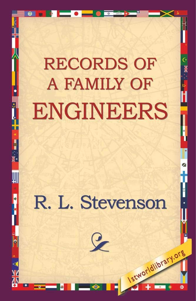 Records of a Family of Engineers By Stevenson, Robert Louis Robert ...