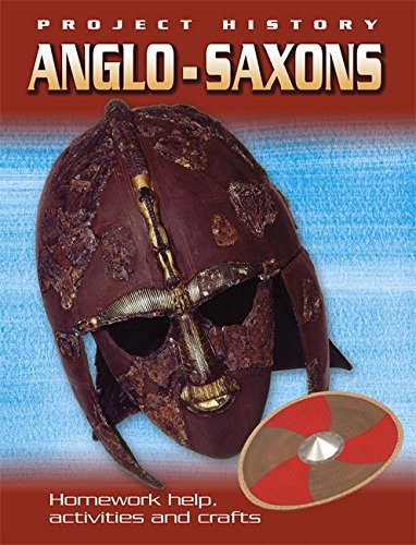 The Anglo-Saxons (Project History) By Sally Hewitt 9781445109435 | eBay UK