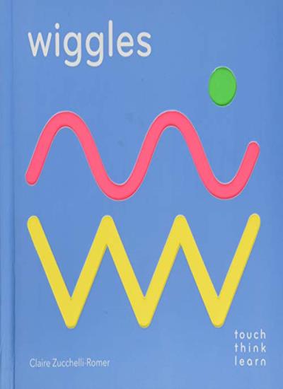 TouchThinkLearn: Wiggles By Claire Zucchelli-Romer 9781452164755 | eBay