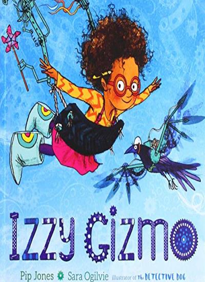 Izzy Gizmo By Pip Jones,Sara Ogilvie 9781471185281 | eBay UK