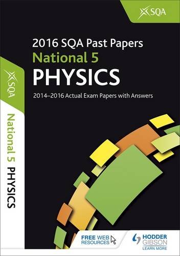 National 5 Physics 2016-17 SQA Past Papers with Answers By SQA ...