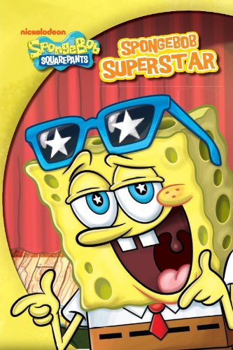 SpongeBob Superstar Chapter Book (Spongebob Squarepants) By Nickelodeon ...