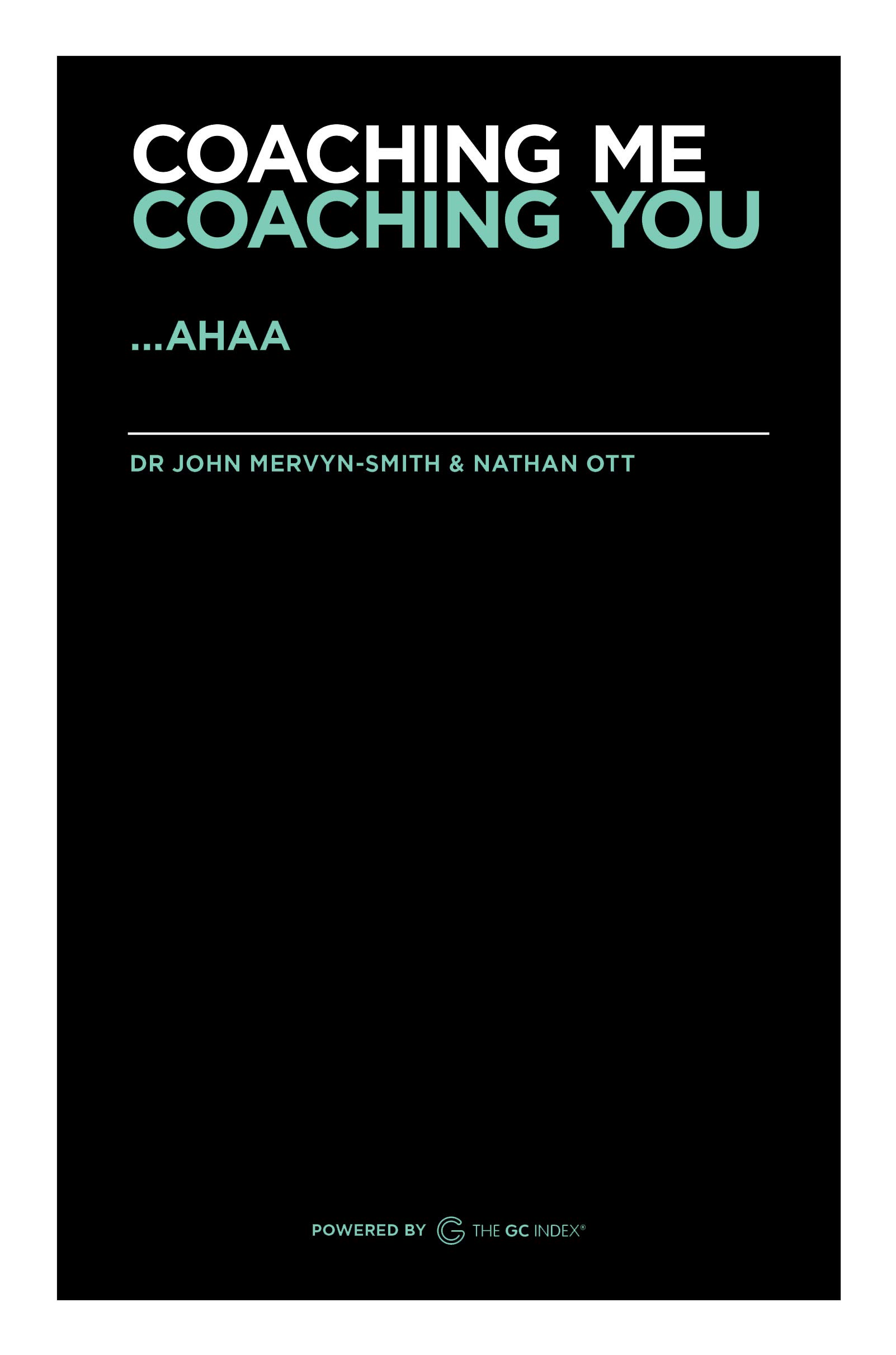 Coaching Me Coaching You By Mervyn-Smith, John John Mervyn-Smith ...
