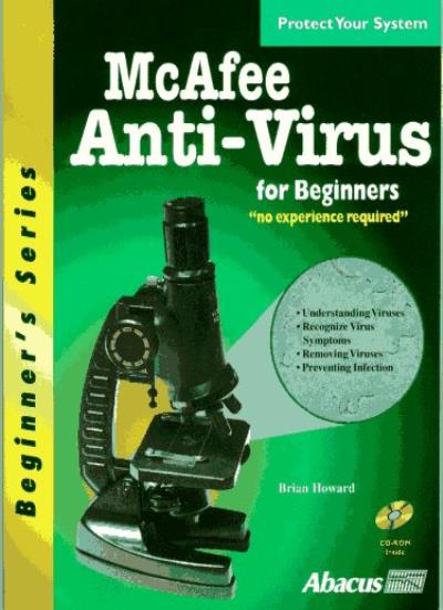 McAfee Anti-Virus Software for Beginners (Beginner's Series) By B ...