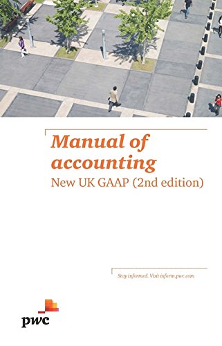 Manual of Accounting : New UK GAAP (Pwc Manual of Accounting) By PwC 9781780438054 | eBay