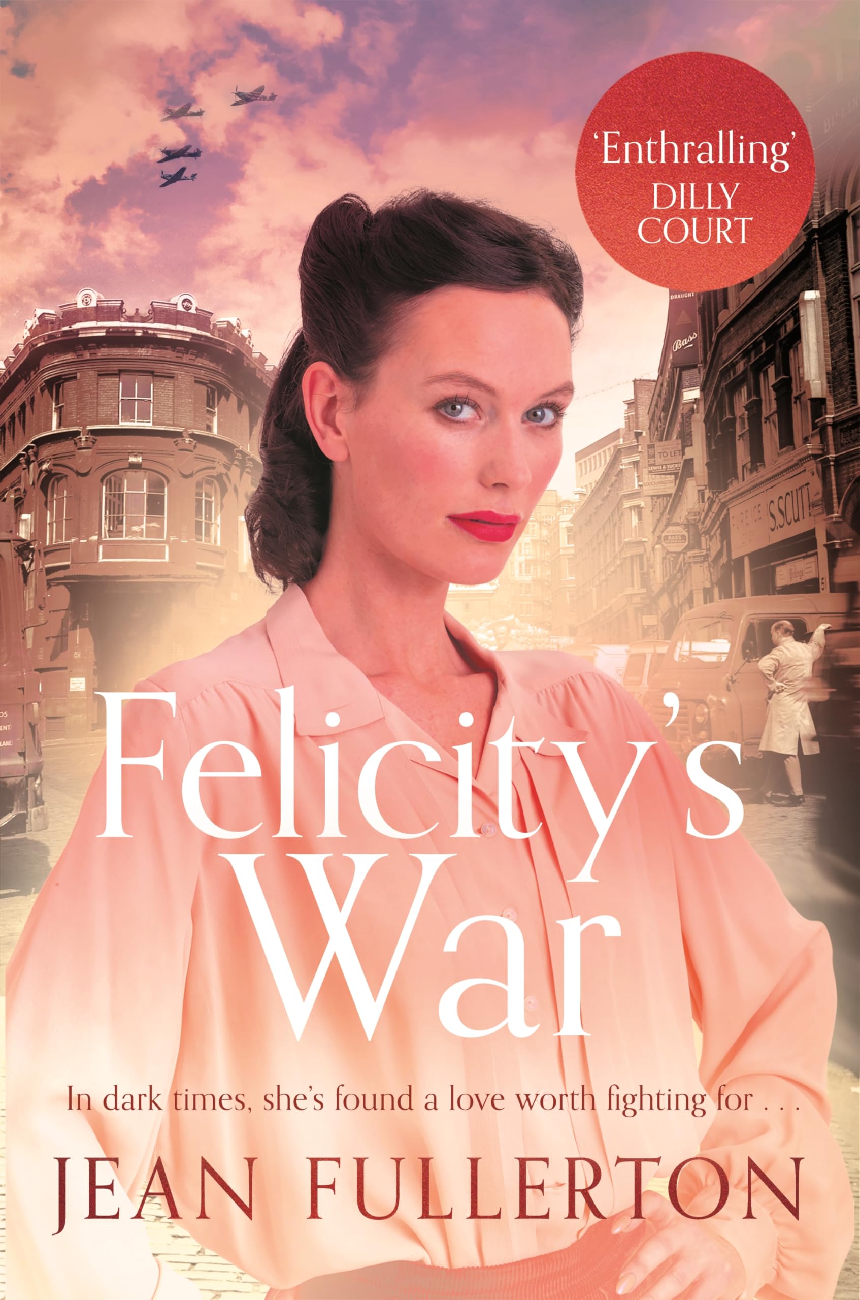 Felicity's War (The Stepney Girls) By Fullerton, Jean Jean Fullerton ...