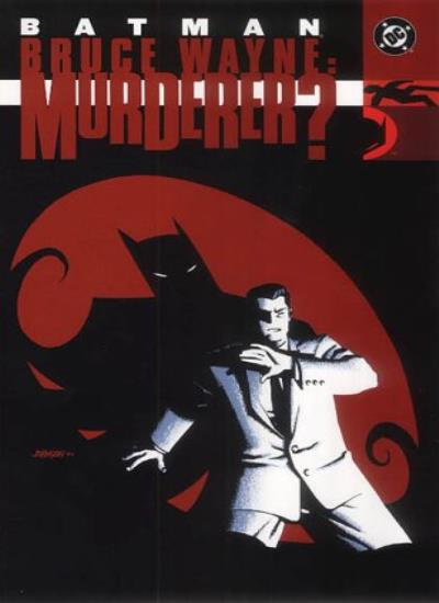 BATMAN: BRUCE WAYNE - Murderer ? By Ed Brubaker, Chuck Dixon, Devin ...