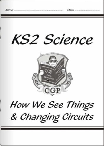 KS2 National Curriculum Science - How We See Things & Changing Circuits ...