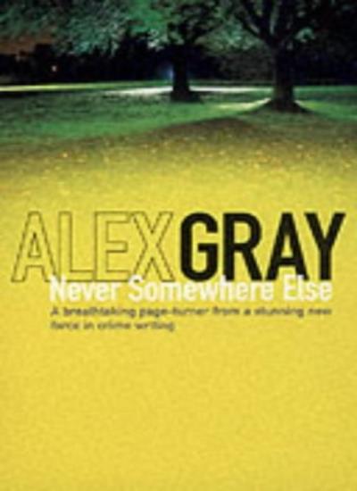 Never Somewhere Else By Alex Gray. 9781841952185 9781841952185 | eBay UK