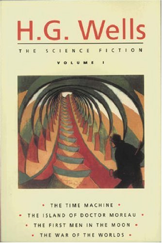 The Science Fiction Of H G Wells: Volume 1: v. 1 By H.G. Wells ...