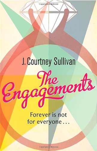 The Engagements By J.Courtney Sullivan. 9781844089369 9781844089369 ...
