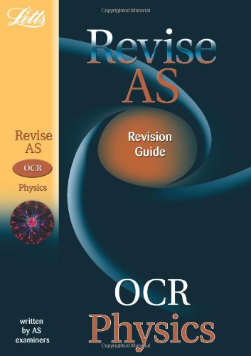 Letts Revise AS and A2 - OCR AS Physics: Complete Study and Revision Guide (Let 9781844193165 ...