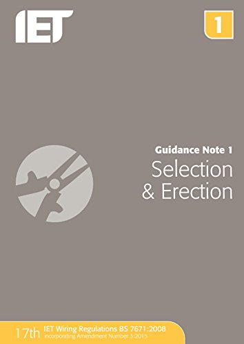 Guidance Note 1: Selection & Erection (Electrical Regulations) By The ...