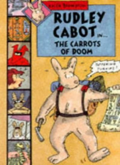 Rudley Cabot In Carrots Of Doom By Keith Brumpton 9781858811536 | eBay