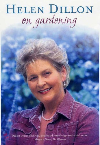 On Gardening By Helen Dillon. 9781860592430 9781860592430 | eBay UK