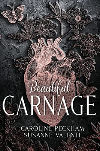 Beautiful Carnage By Peckham, Caroline Caroline Peckham, Susanne ...