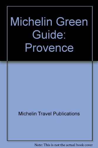 Michelin Green Guide: Provence By Michelin Travel Publications ...