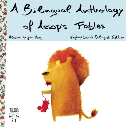 A BILINGUAL ANTHOLOGY of Aesop's Fables: Aprende Ingles Con Las Fabulas ...