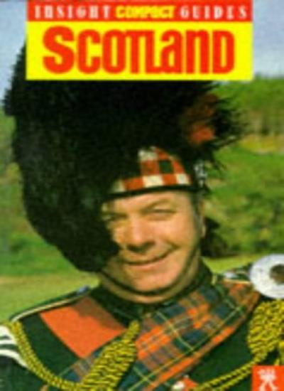 Scotland Insight Compact Guide (Insight Compact Guides). 9789624218213 ...