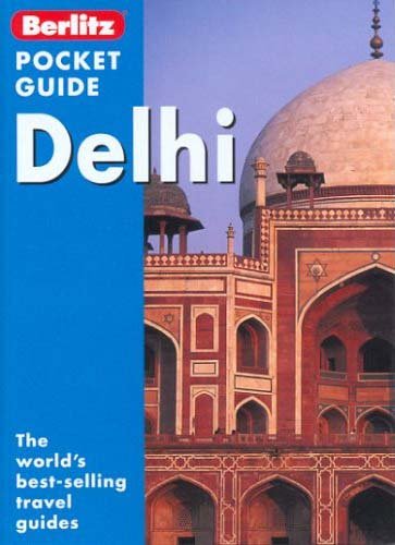 Delhi Berlitz Pocket Guide (Berlitz Pocket Guides) 9789812467966 | eBay UK